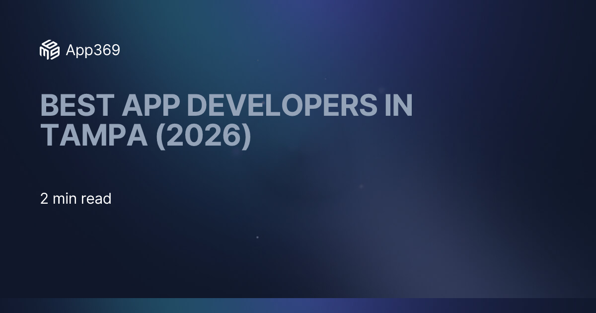 Best App Developers in Tampa (2026)